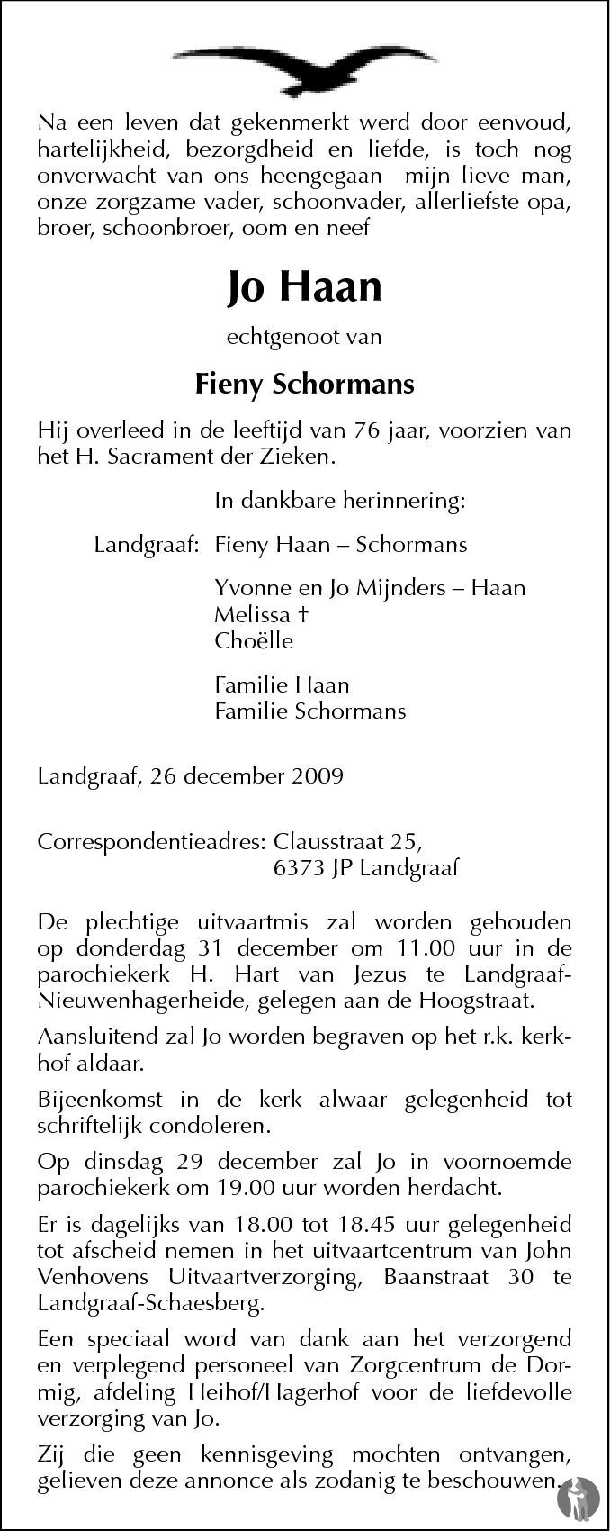 Jo Haan 26-12-2009 overlijdensbericht en condoleances - Mensenlinq.nl