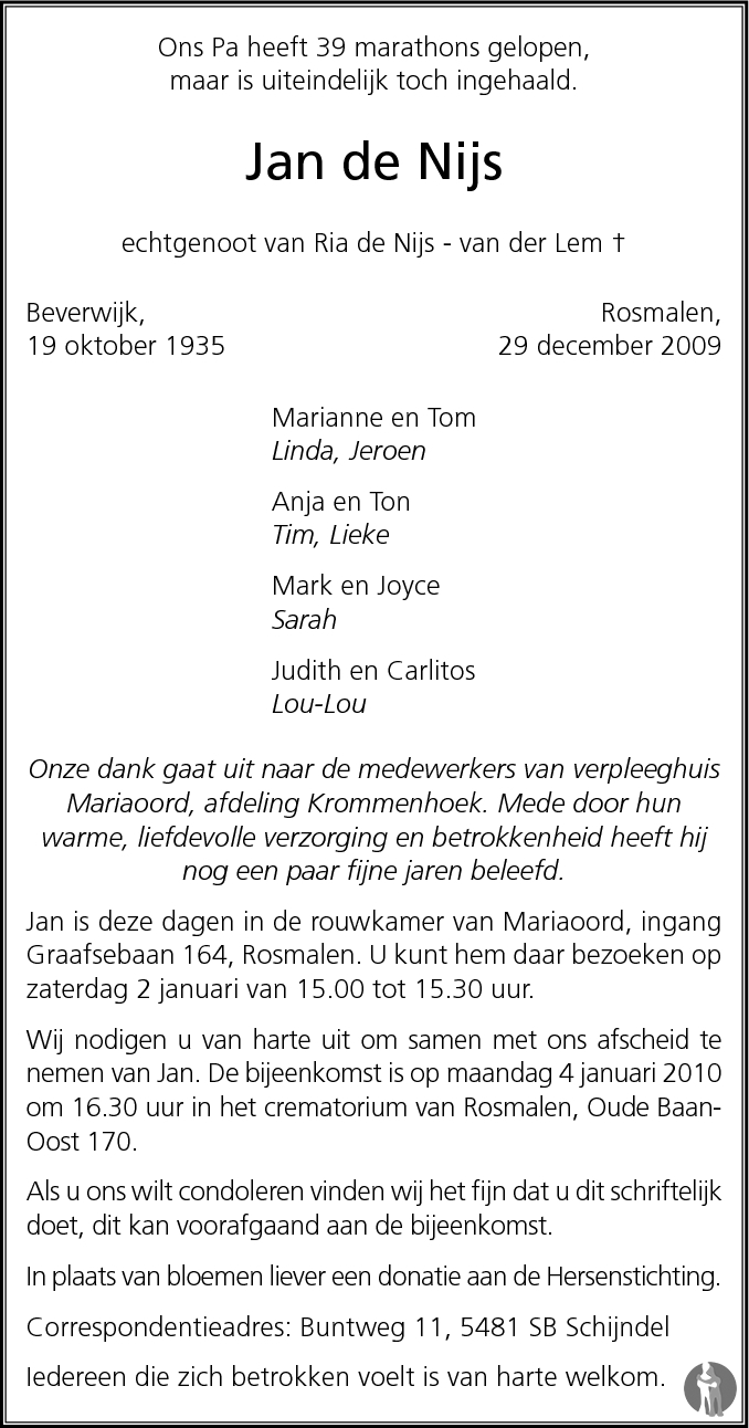Jan de Nijs 29-12-2009 overlijdensbericht en condoleances - Mensenlinq.nl