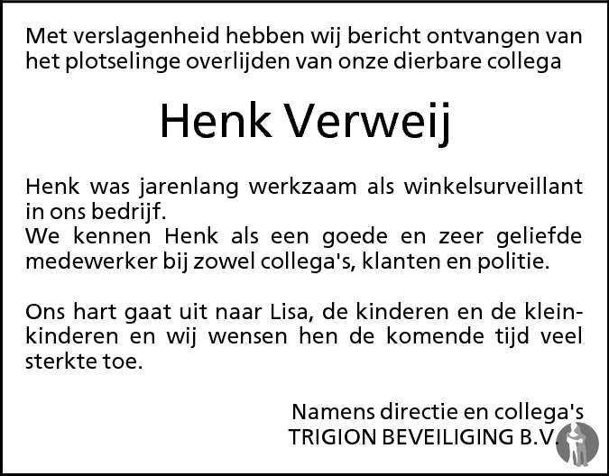 Henk Verweij 20-05-2010 overlijdensbericht en condoleances - Mensenlinq.nl
