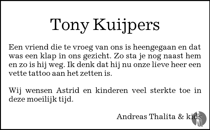 Tony Kuijpers 02-07-2010 overlijdensbericht en condoleances - Mensenlinq.nl