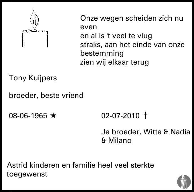 Tony Kuijpers 02-07-2010 overlijdensbericht en condoleances - Mensenlinq.nl
