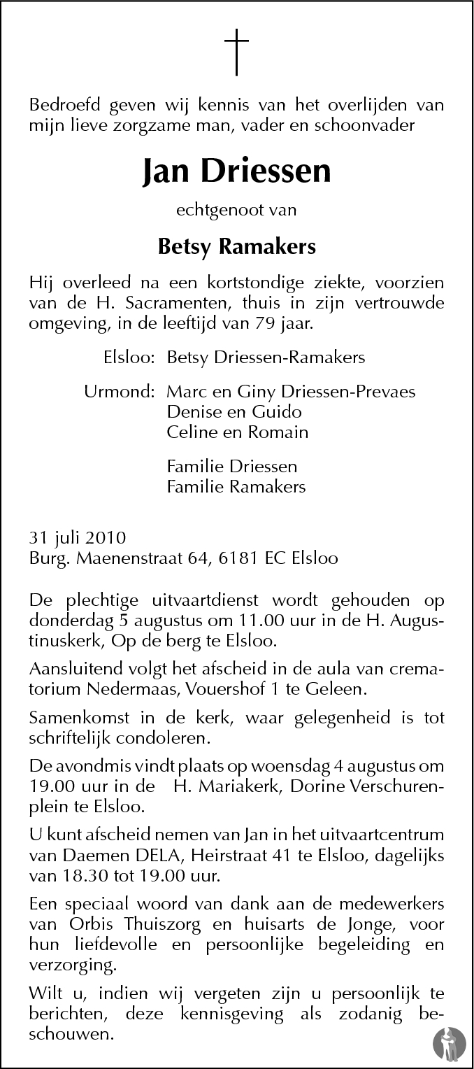 Jan Driessen 31-07-2010 overlijdensbericht en condoleances - Mensenlinq.nl
