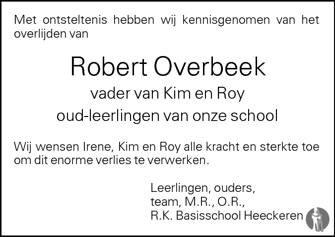 Robert Overbeek 20-08-2010 overlijdensbericht en condoleances ...