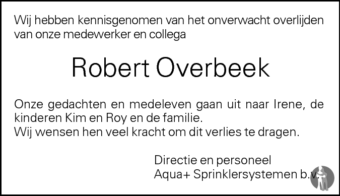 Robert Overbeek 20-08-2010 overlijdensbericht en condoleances ...