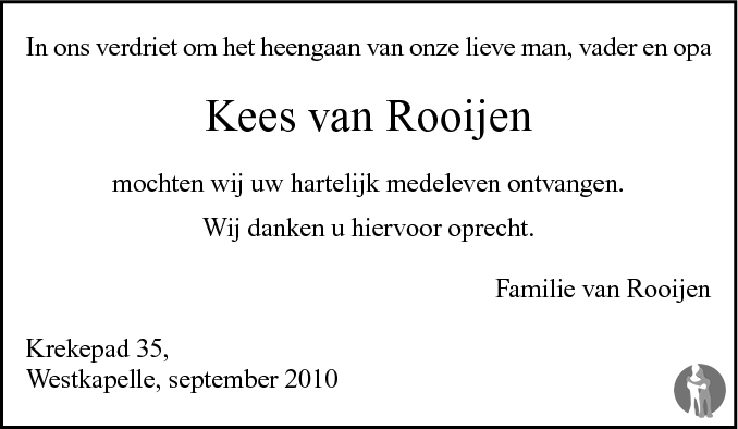 Kornelis (Kees) van Rooijen 07-08-2010 overlijdensbericht en ...