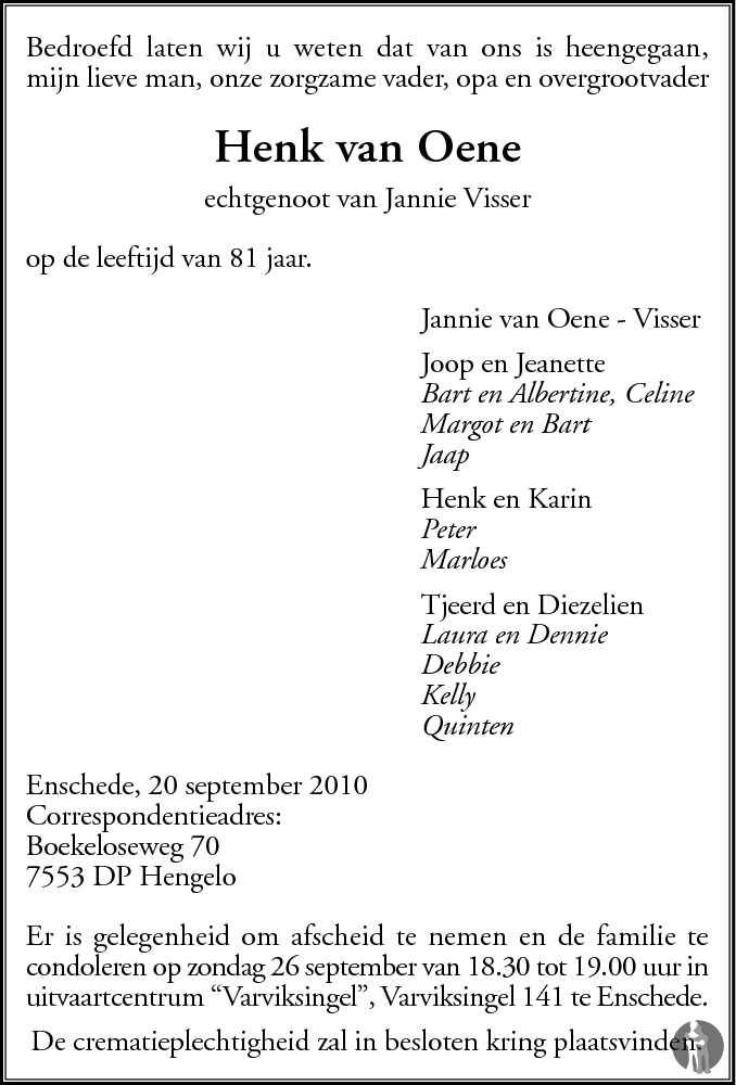 Henk van Oene 20-09-2010 overlijdensbericht en condoleances - Mensenlinq.nl