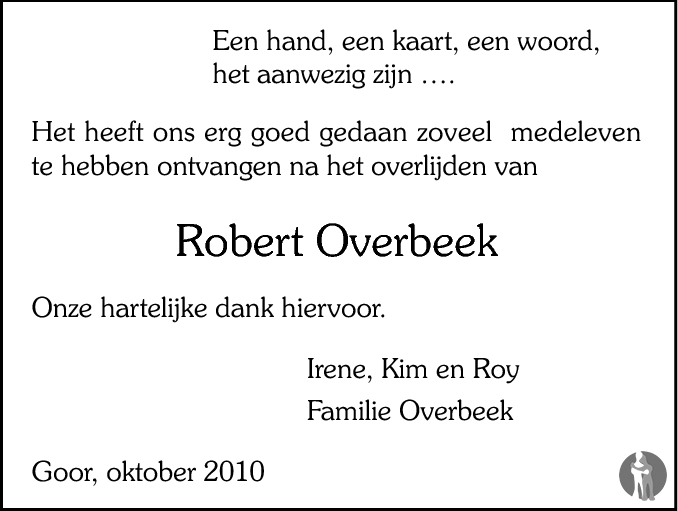Robert Overbeek 20-08-2010 overlijdensbericht en condoleances ...