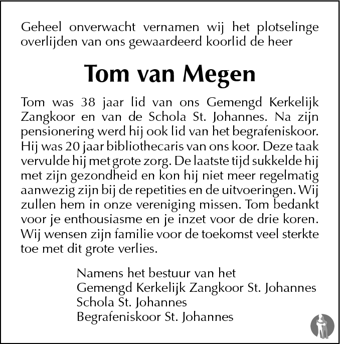 Tom van Megen 18-10-2010 overlijdensbericht en condoleances - Mensenlinq.nl