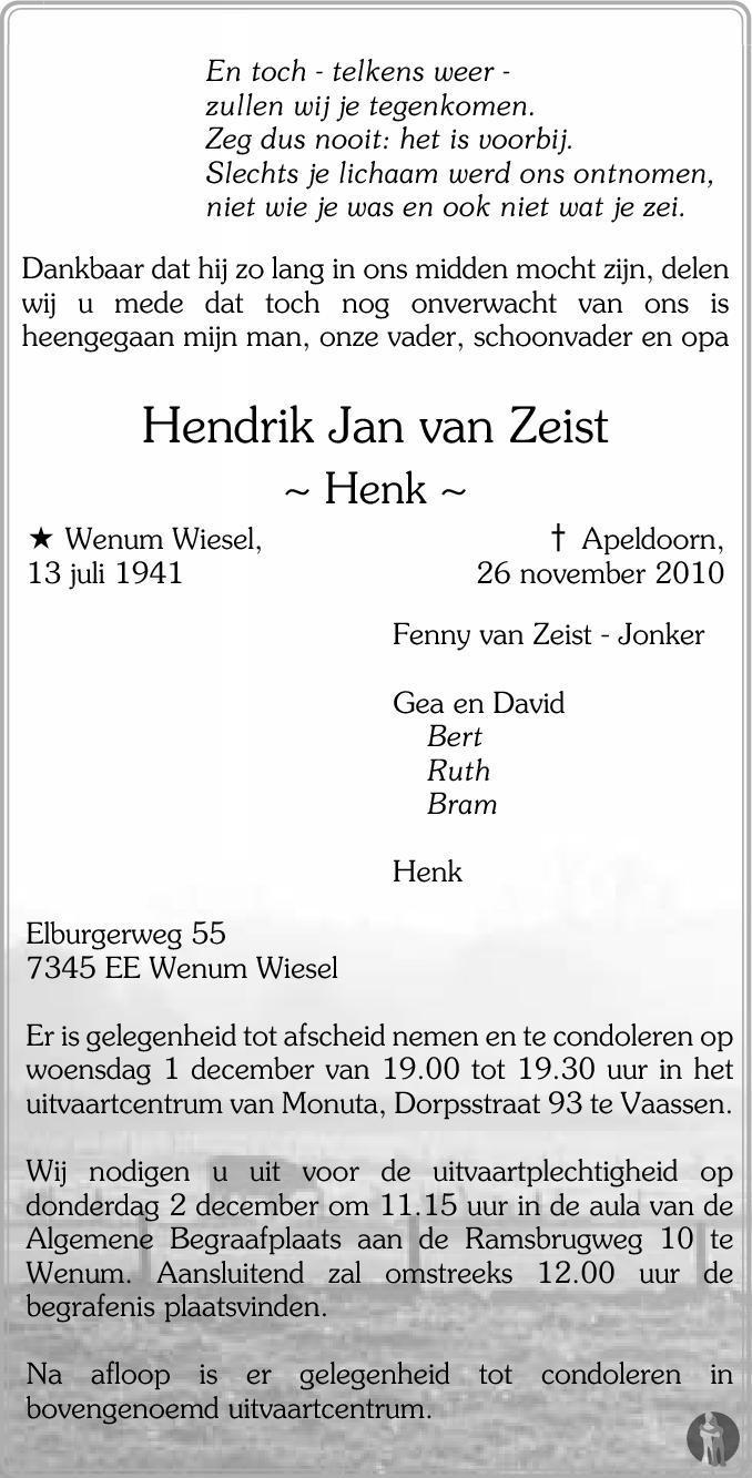 Hendrik Jan (Henk) van Zeist 26-11-2010 overlijdensbericht en ...