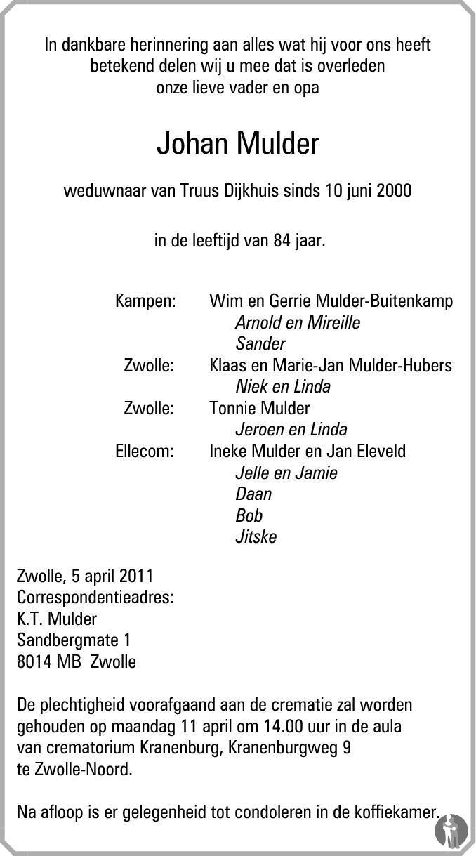 Johan Mulder 05-04-2011 overlijdensbericht en condoleances - Mensenlinq.nl