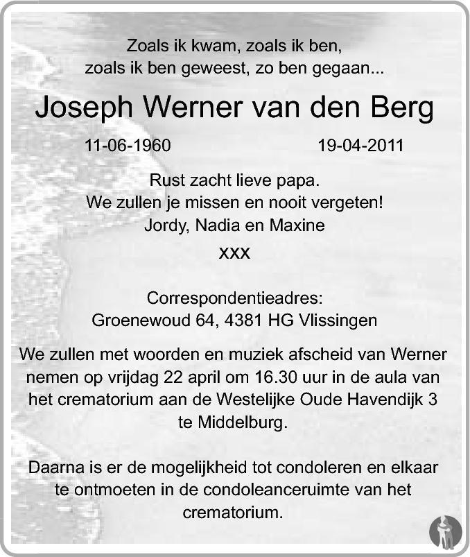 Joseph Werner van den Berg 19-04-2011 overlijdensbericht en ...