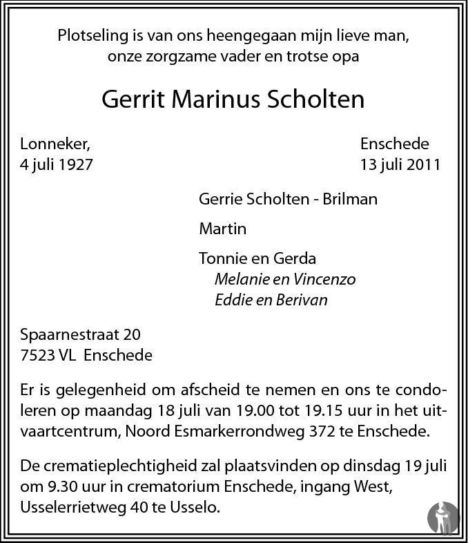 Gerrit Marinus Scholten 13-07-2011 overlijdensbericht en condoleances - Mensenlinq.nl