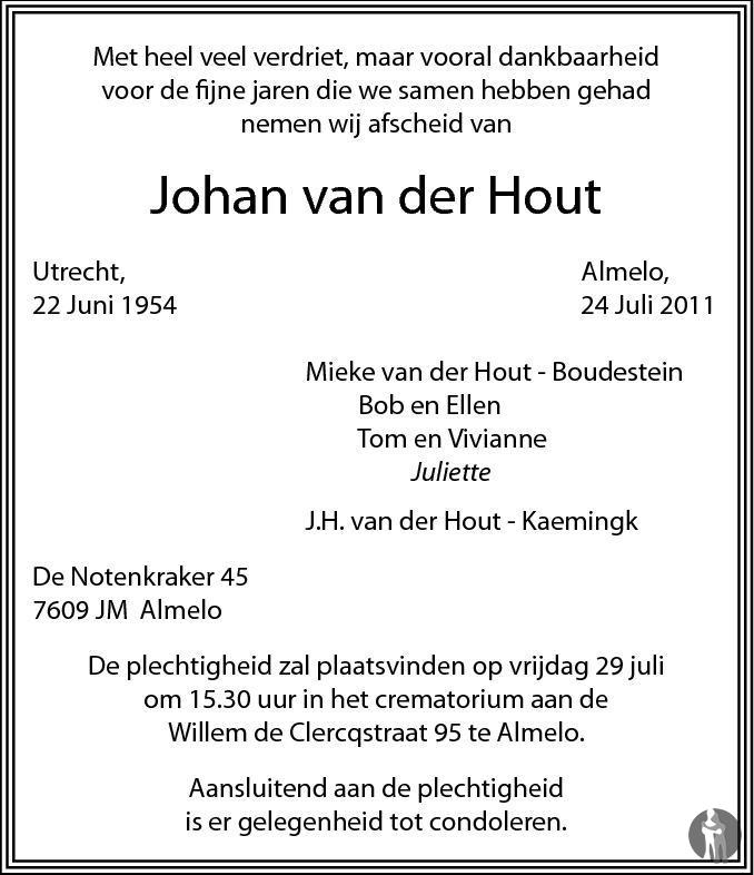 Johan van der Hout 24-07-2011 overlijdensbericht en condoleances ...