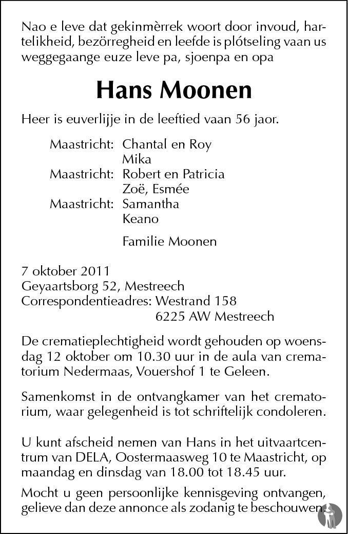 Hans Moonen 07-10-2011 overlijdensbericht en condoleances - Mensenlinq.nl