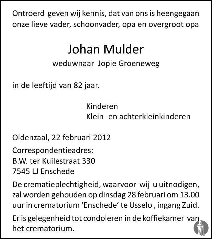 Johan Mulder 22-02-2012 overlijdensbericht en condoleances - Mensenlinq.nl