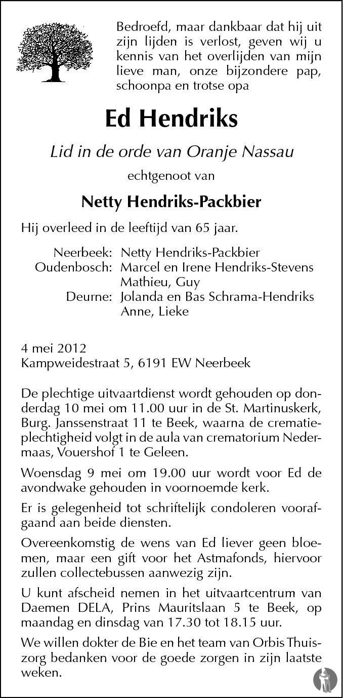 Ed Hendriks 04-05-2012 overlijdensbericht en condoleances - Mensenlinq.nl