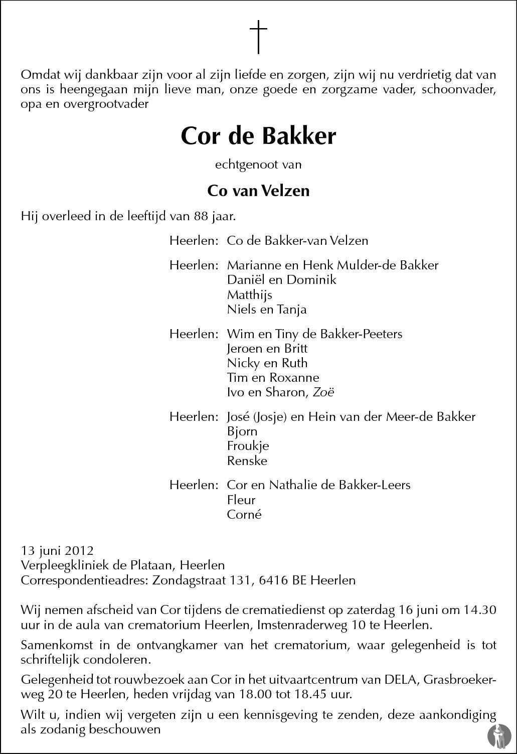 Cor de Bakker 13-06-2012 overlijdensbericht en condoleances - Mensenlinq.nl
