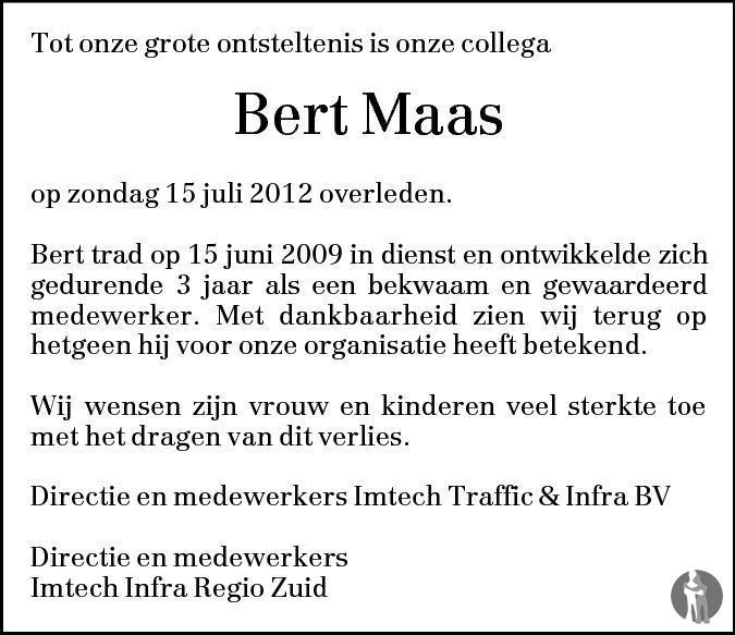 Bert Maas 15-07-2012 overlijdensbericht en condoleances - Mensenlinq.nl