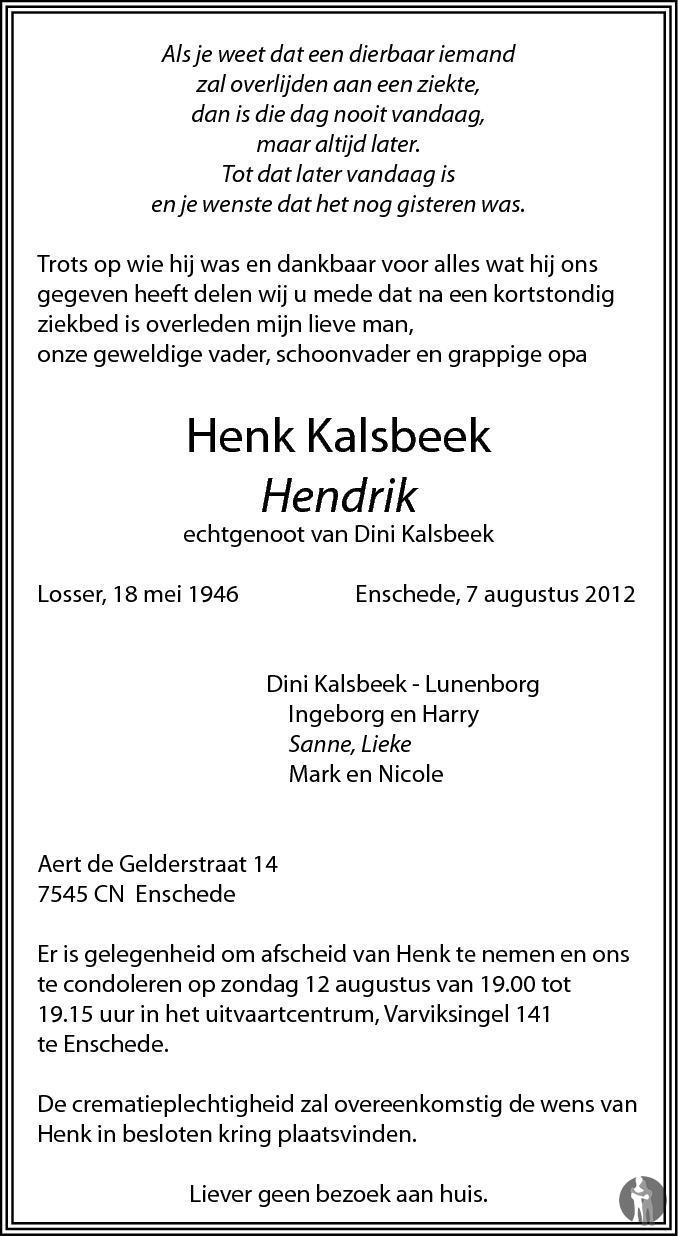 Hendrik (Henk) Kalsbeek 07-08-2012 overlijdensbericht en condoleances ... Hendrik (Henk) Kalsbeek 07-08-2012 overlijdensbericht en condoleances ...