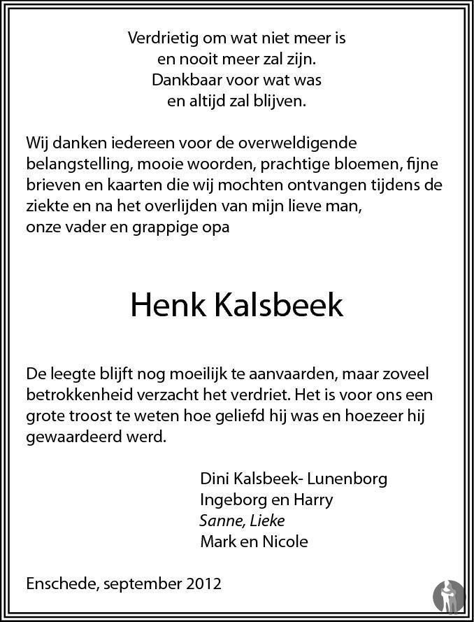 Hendrik (Henk) Kalsbeek 07-08-2012 overlijdensbericht en condoleances ... Hendrik (Henk) Kalsbeek 07-08-2012 overlijdensbericht en condoleances ...
