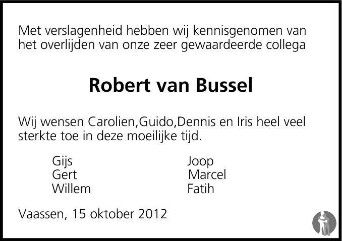 Robert van Bussel 11-10-2012 overlijdensbericht en condoleances ...