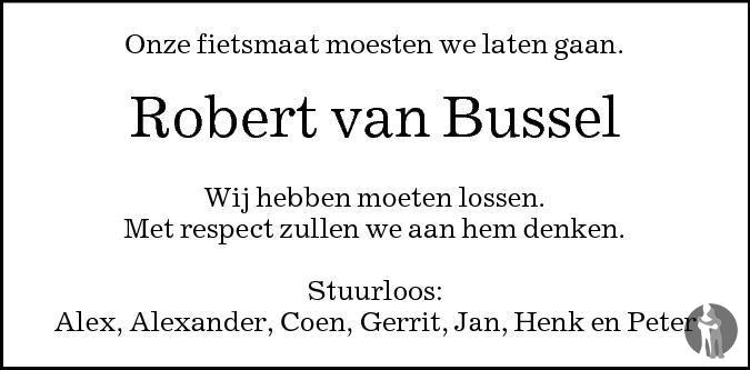 Robert van Bussel 11-10-2012 overlijdensbericht en condoleances ...