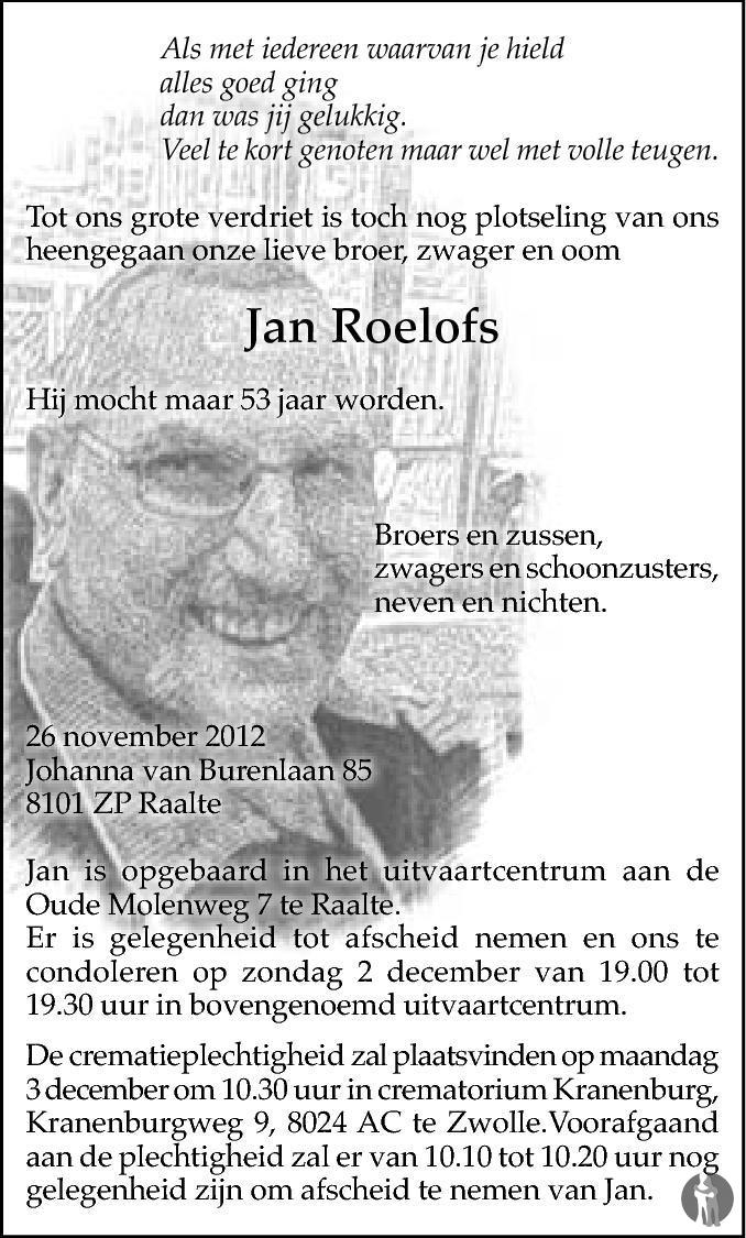 Jan Roelofs 26-11-2012 overlijdensbericht en condoleances - Mensenlinq.nl