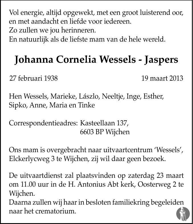 Johanna Cornelia Wessels - Jaspers 19-03-2013 overlijdensbericht en ...