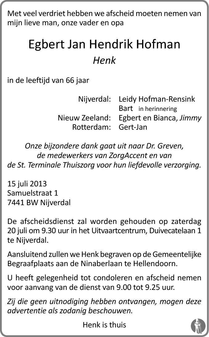 Egbert Jan Hendrik (Henk) Hofman 15-07-2013 overlijdensbericht en ...
