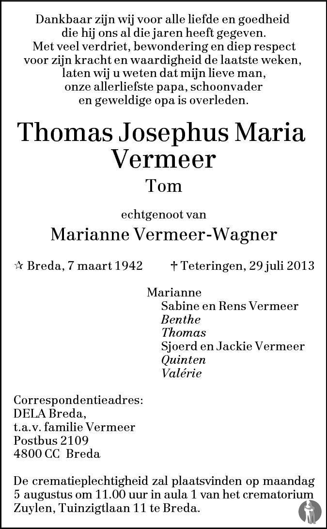 Thomas Josephus Maria (Tom) Vermeer 29-07-2013 overlijdensbericht en ...