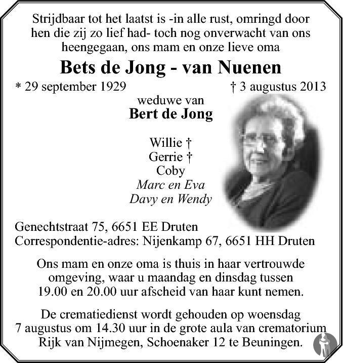 Bets De Jong Van Nuenen 03 08 2013 Overlijdensbericht En Condoleances Mensenlinqnl 