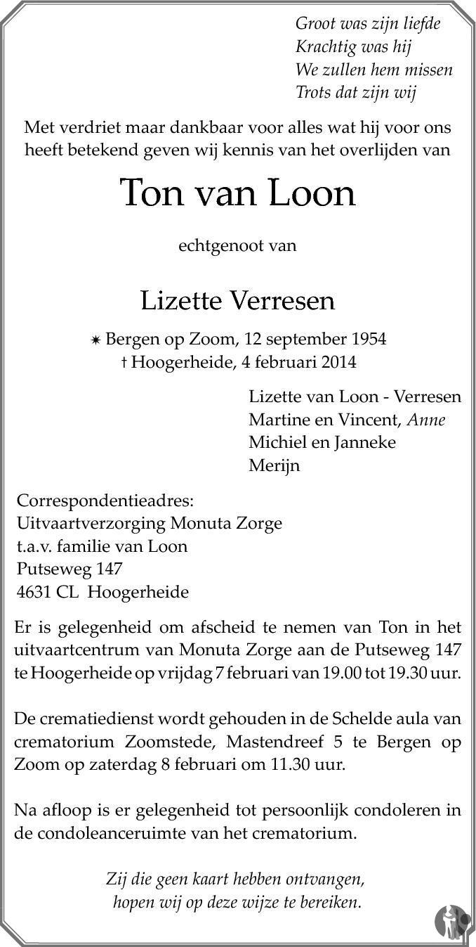 Ton van Loon 04-02-2014 overlijdensbericht en condoleances - Mensenlinq.nl
