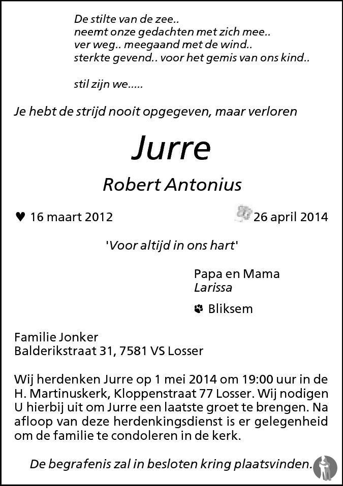 Robert Antonius (Jurre) Jonker 26-04-2014 overlijdensbericht en ...