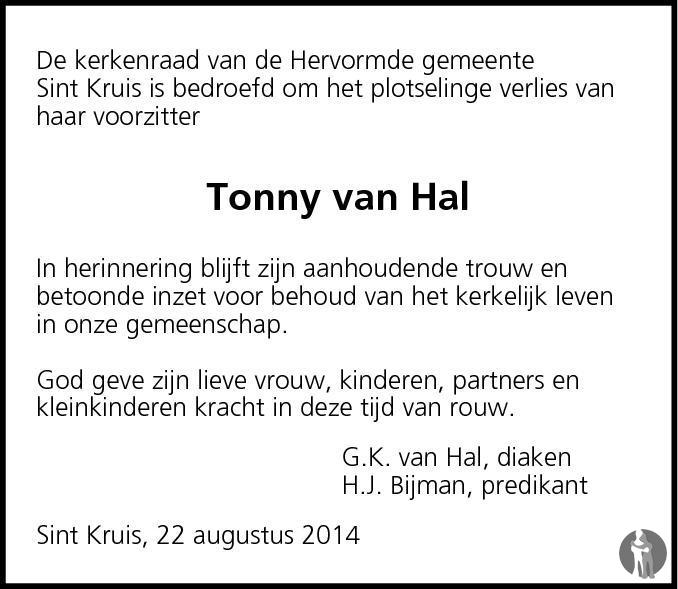 Anthonie Gerrit (Tonny) van Hal 21-08-2014 overlijdensbericht en ...