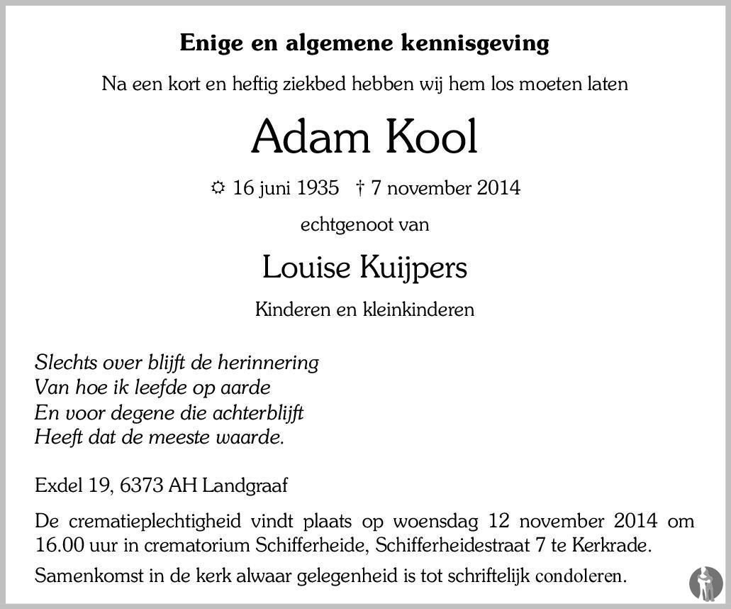 Adam Kool 07-11-2014 overlijdensbericht en condoleances - Mensenlinq.nl