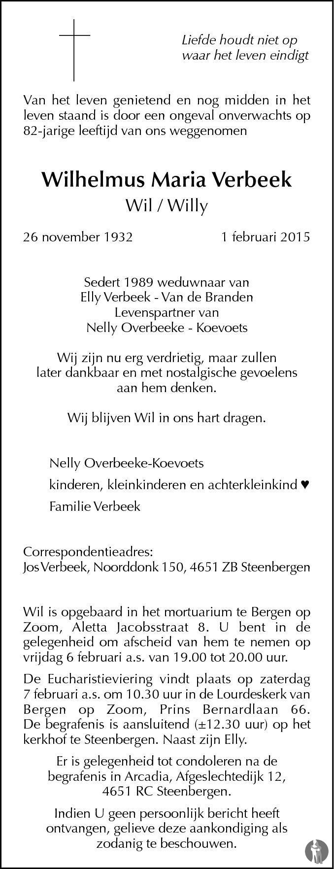Wilhelmus Maria (Wil. WIlly) Verbeek 01-02-2015 overlijdensbericht en ...