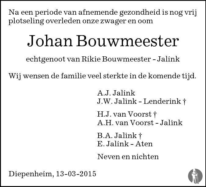 Johan Bouwmeester 13-03-2015 overlijdensbericht en condoleances ...