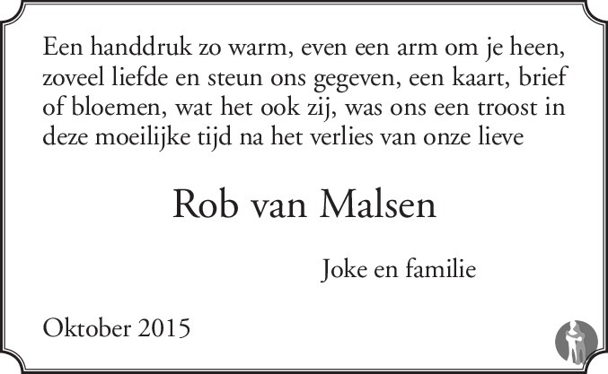 Rob van Malsen 06-09-2015 overlijdensbericht en condoleances ...