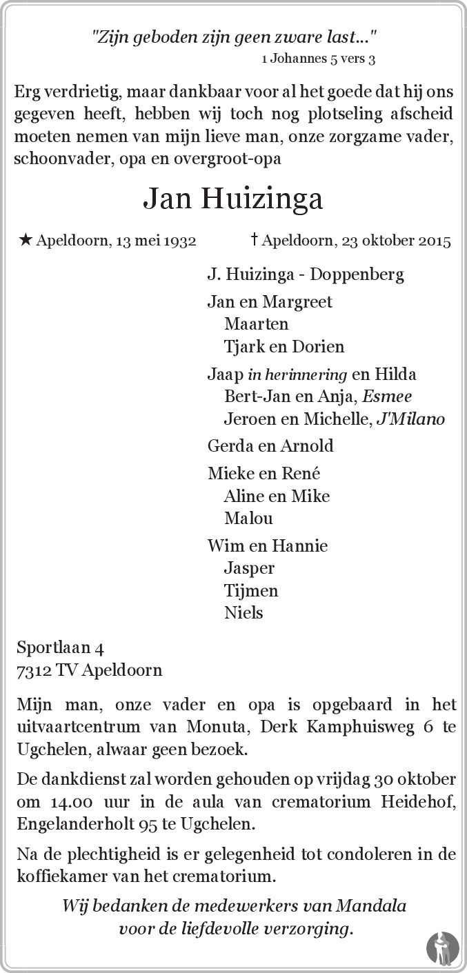 Jan Huizinga 23-10-2015 overlijdensbericht en condoleances - Mensenlinq.nl