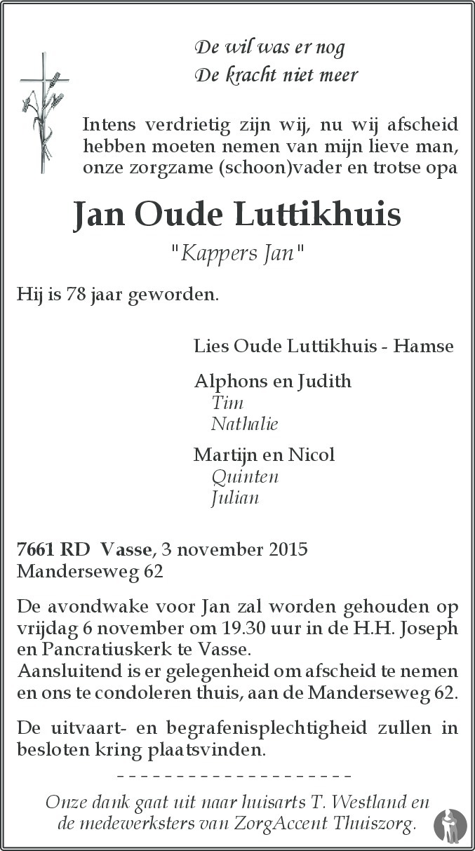 Jan ("Kappers Jan ") Oude Luttikhuis 03-11-2015 overlijdensbericht en ...