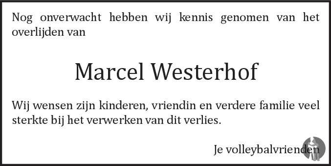 Marcel J.B. Westerhof 12-12-2015 overlijdensbericht en condoleances ...