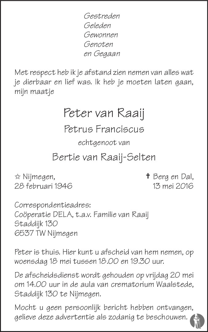 Petrus Franciscus (Peter) van Raaij 13-05-2016 overlijdensbericht en ...