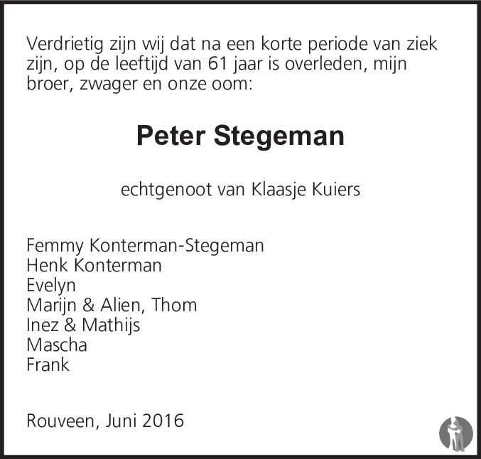Peter Stegeman 25-06-2016 overlijdensbericht en condoleances ...