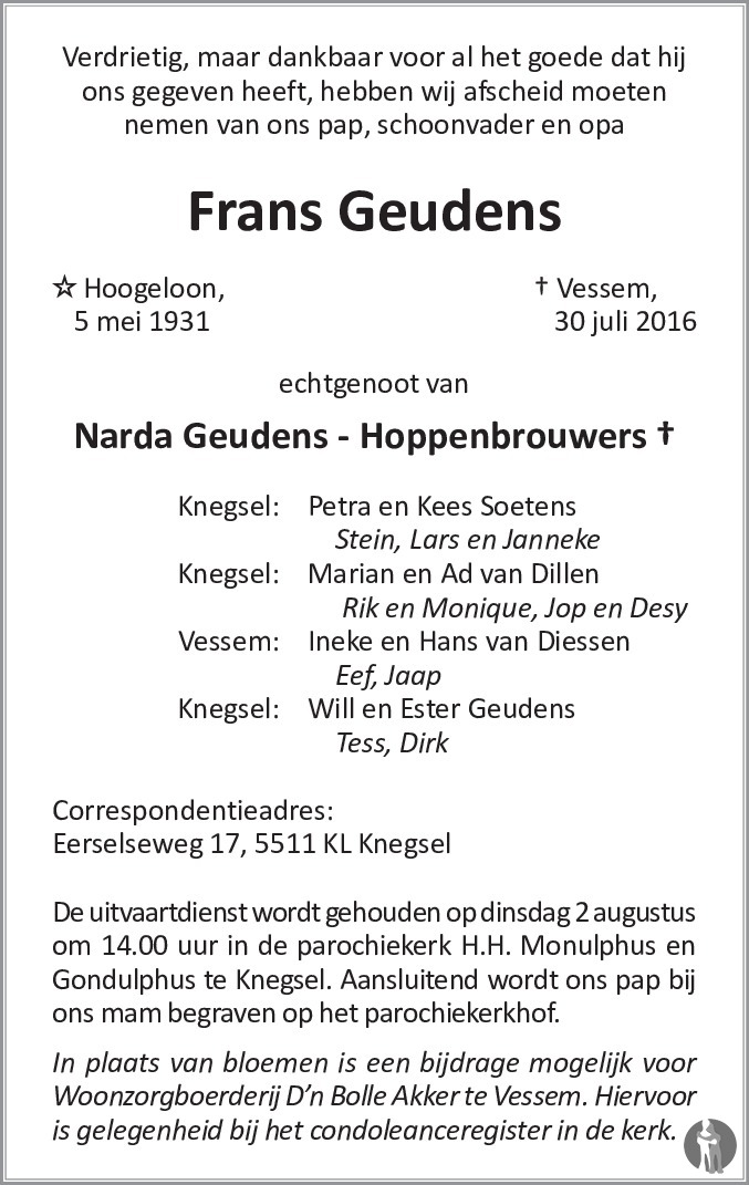 Frans Geudens 30-07-2016 overlijdensbericht en condoleances - Mensenlinq.nl Frans Geudens 30-07-2016 overlijdensbericht en condoleances - Mensenlinq.nl