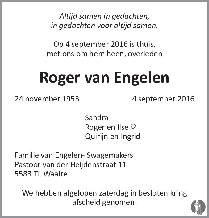 Roger van Engelen 04-09-2016 overlijdensbericht en condoleances ...