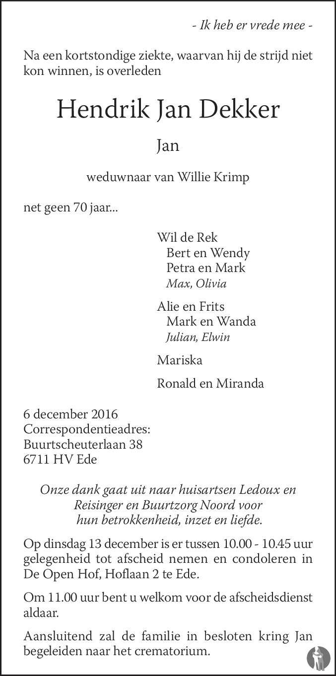 Hendrik Jan (Jan) Dekker 06-12-2016 overlijdensbericht en condoleances - Mensenlinq.nl