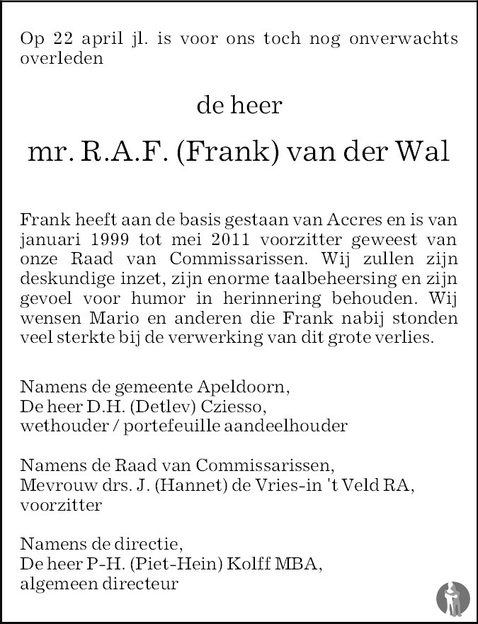 Richard Arthur Frank (Frank) van der Wal 22-04-2017 overlijdensbericht ... Richard Arthur Frank (Frank) van der Wal 22-04-2017 overlijdensbericht ...