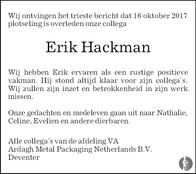 Erik Hackman 16-10-2017 overlijdensbericht en condoleances - Mensenlinq.nl
