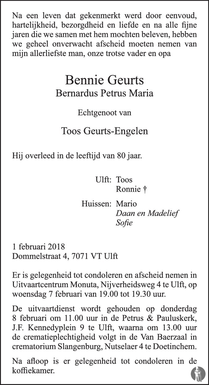 Bernardus Petrus Maria (Bennie) Geurts 01-02-2018 overlijdensbericht en ...